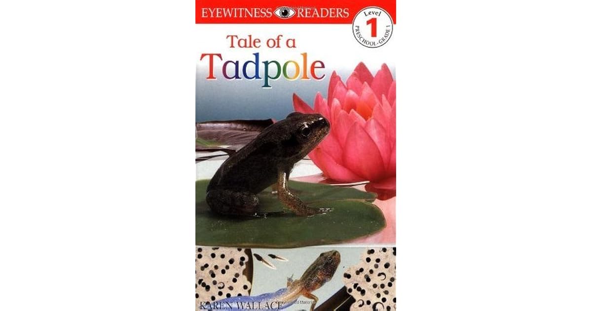 Tale of a Tadpole by Karen Wallace