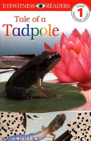 Tale of a Tadpole by Karen Wallace