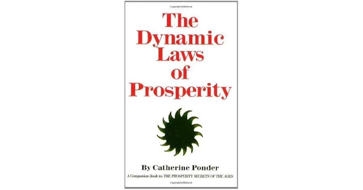 The Dynamic Laws of Prosperity by Catherine Ponder