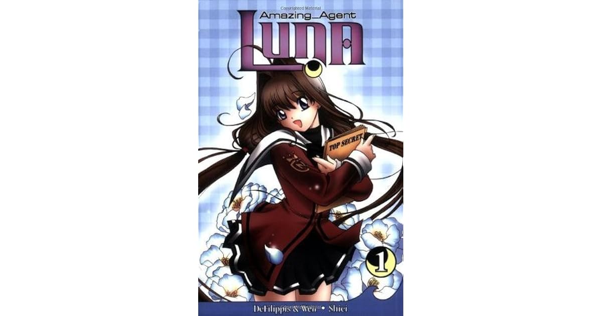 Amazing Agent Luna Vol 1 by Nunzio DeFilippis