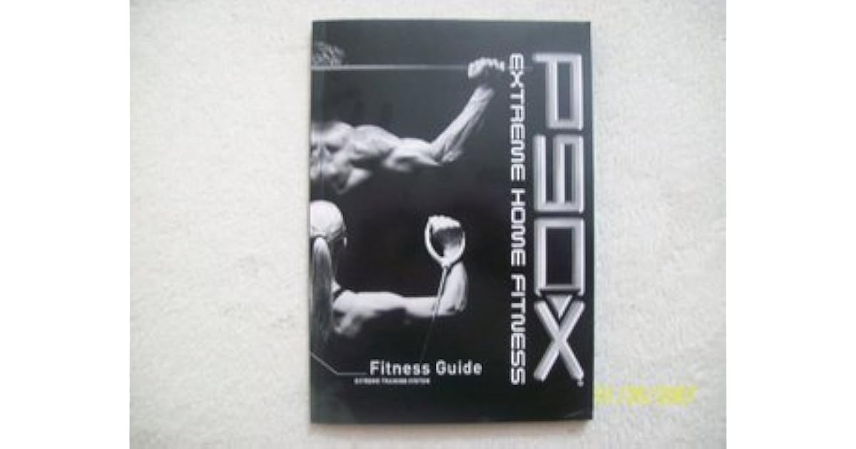 P90X Fitness Guide by Anonymous