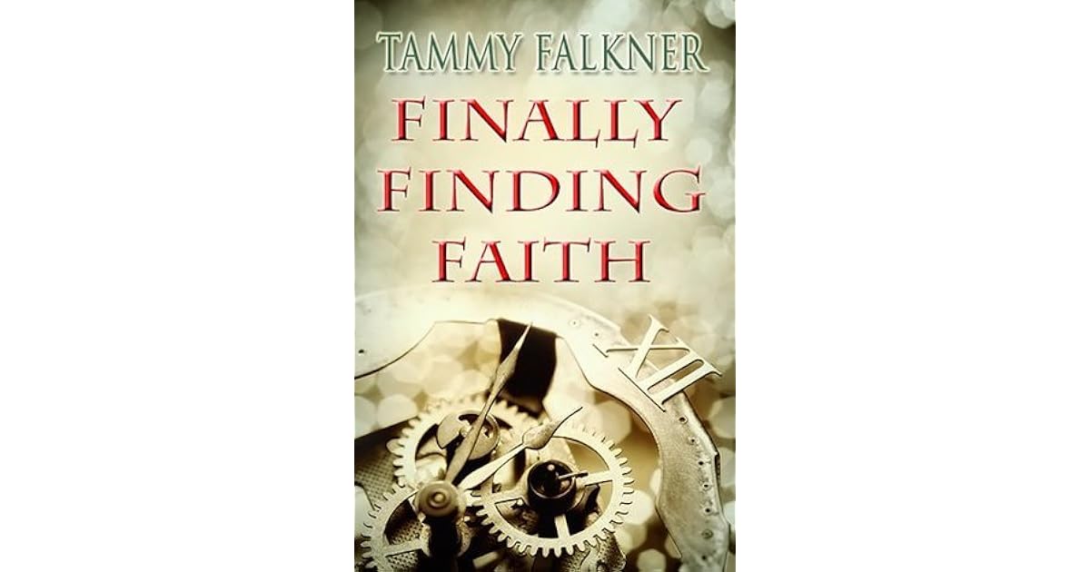Finally Finding Faith (The Reed Brothers, #3.5) by Tammy Falkner