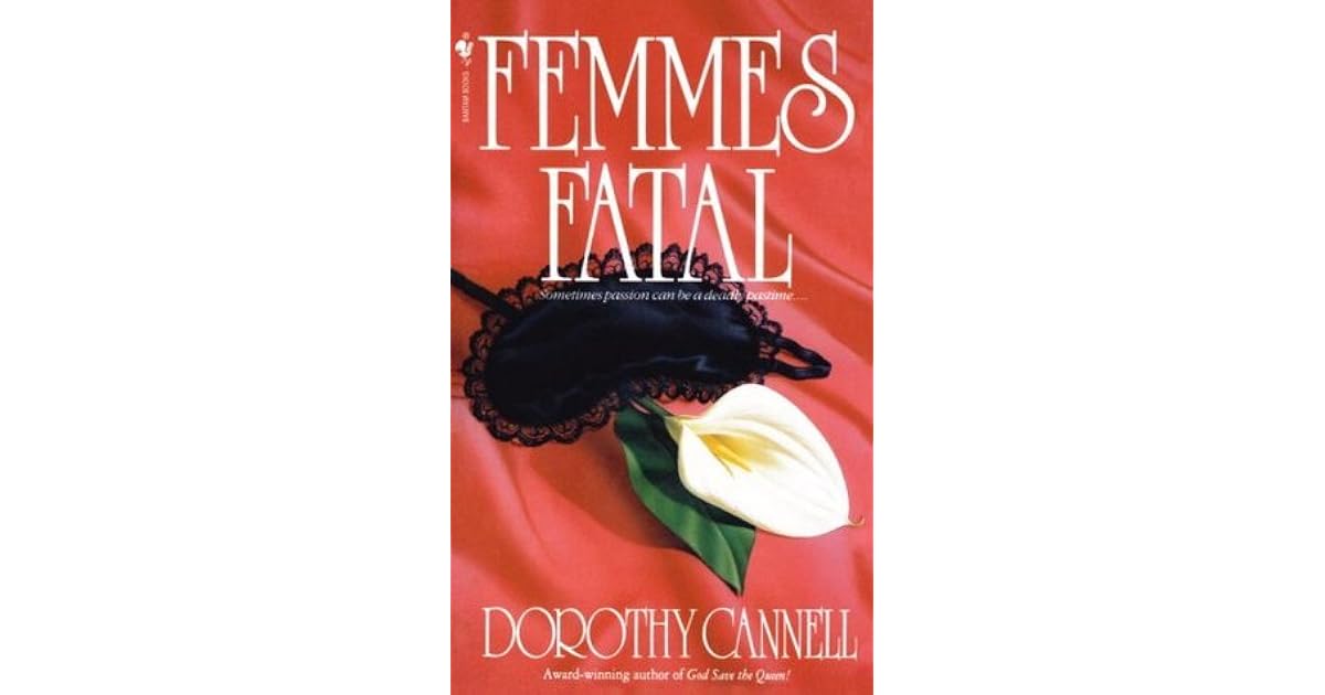 Femmes Fatal (Ellie Haskell Mystery, #4) by Dorothy Cannell