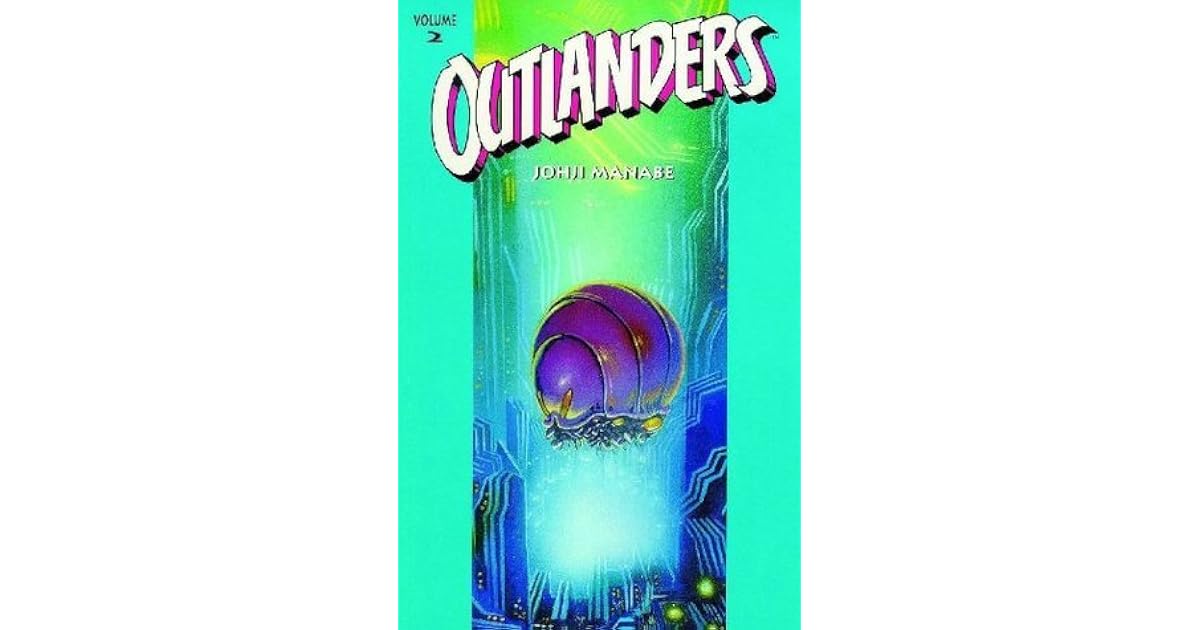 Outlanders, Volume 2 by Joji Manabe