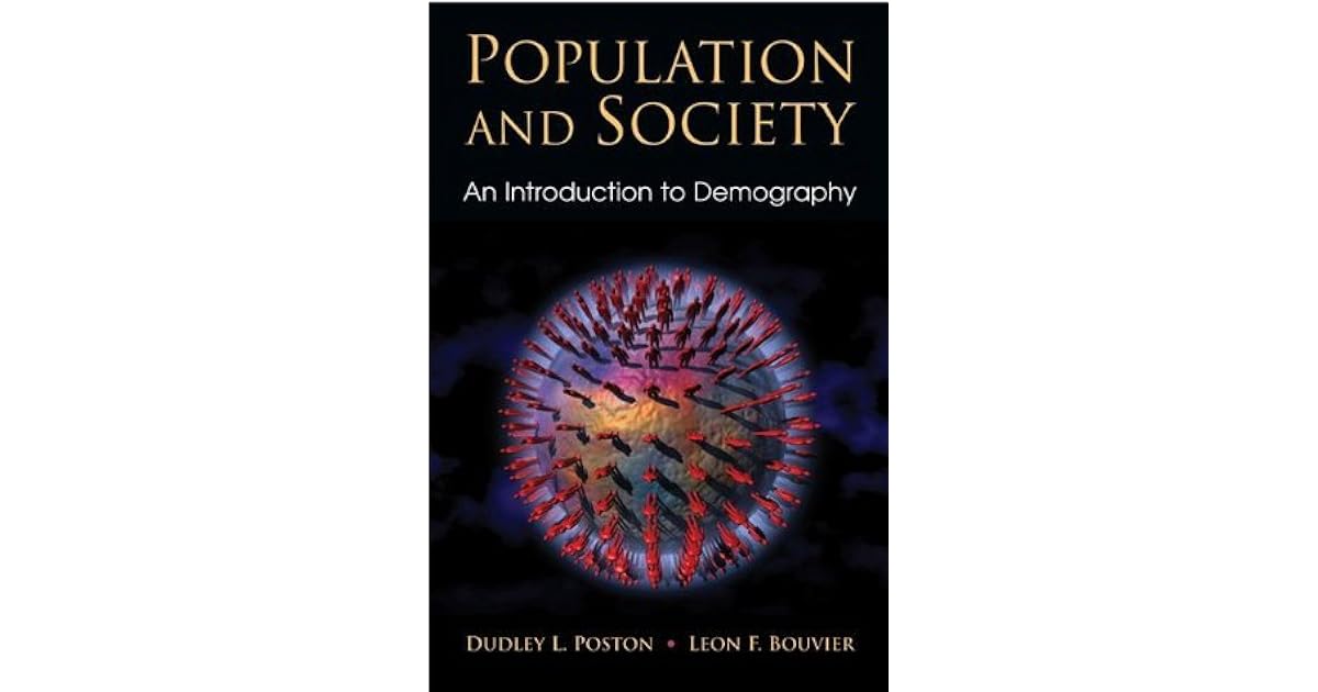 Population and Society: An Introduction to Demography by Dudley L ...