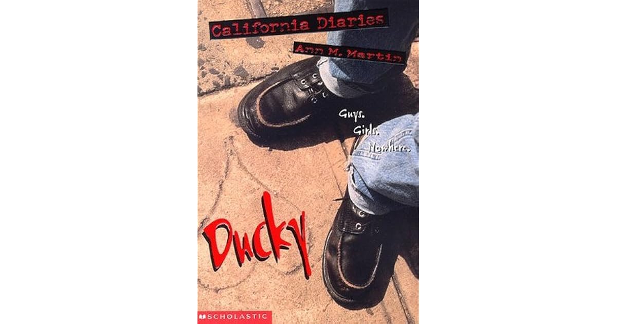 Ducky: Diary 1 (California Diaries, #5) by Ann M. Martin