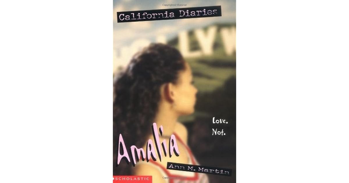 Amalia: Diary 1 (California Diaries, #4) by Ann M. Martin