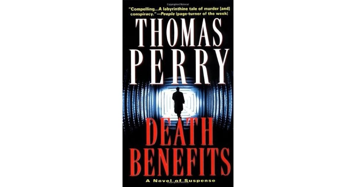 Death Benefits by Thomas Perry