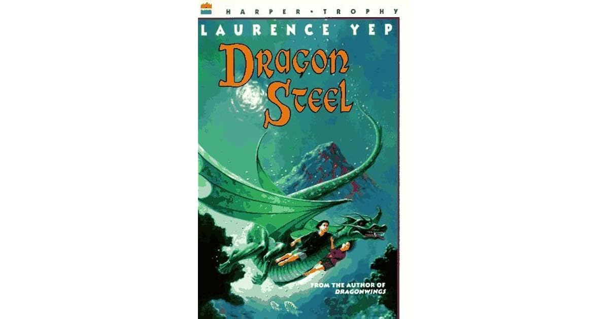 Dragon Steel by Laurence Yep