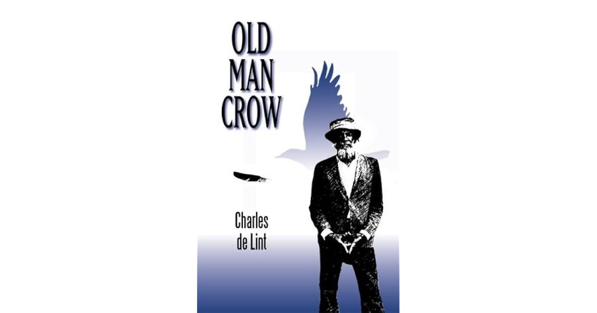 Old Man Crow by Charles de Lint