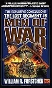 Lost Regiment Series by William R. Forstchen