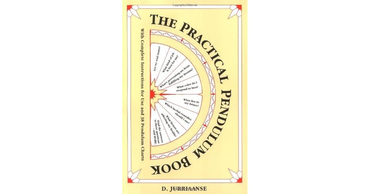 Practical Pendulum Book: With Instructions for Use and 38 Pendulum ...
