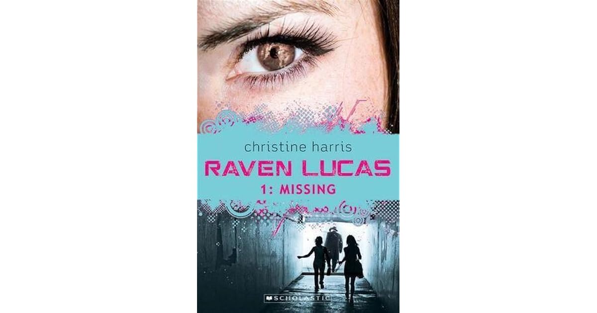 Missing (Raven Lucas, #1) by Christine Harris