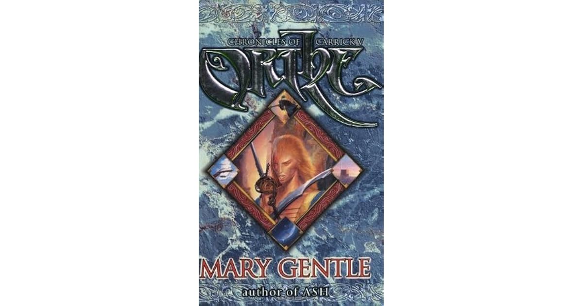 Orthe (Orthe #1-2) by Mary Gentle
