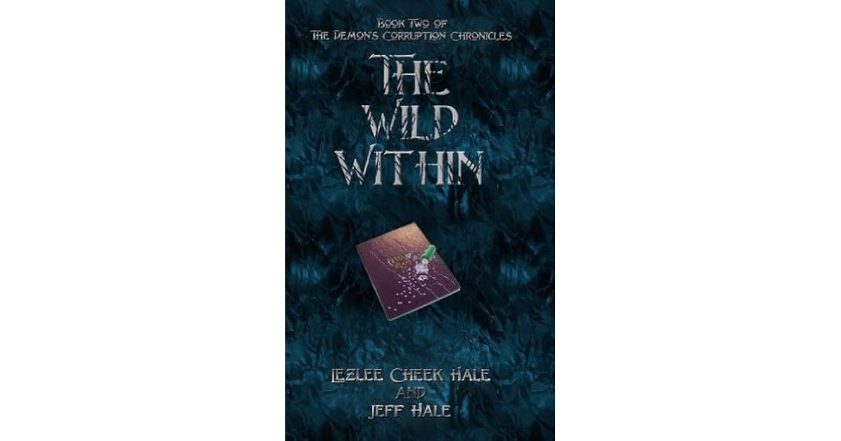 The Wild Within by Lezlee Cheek Hale