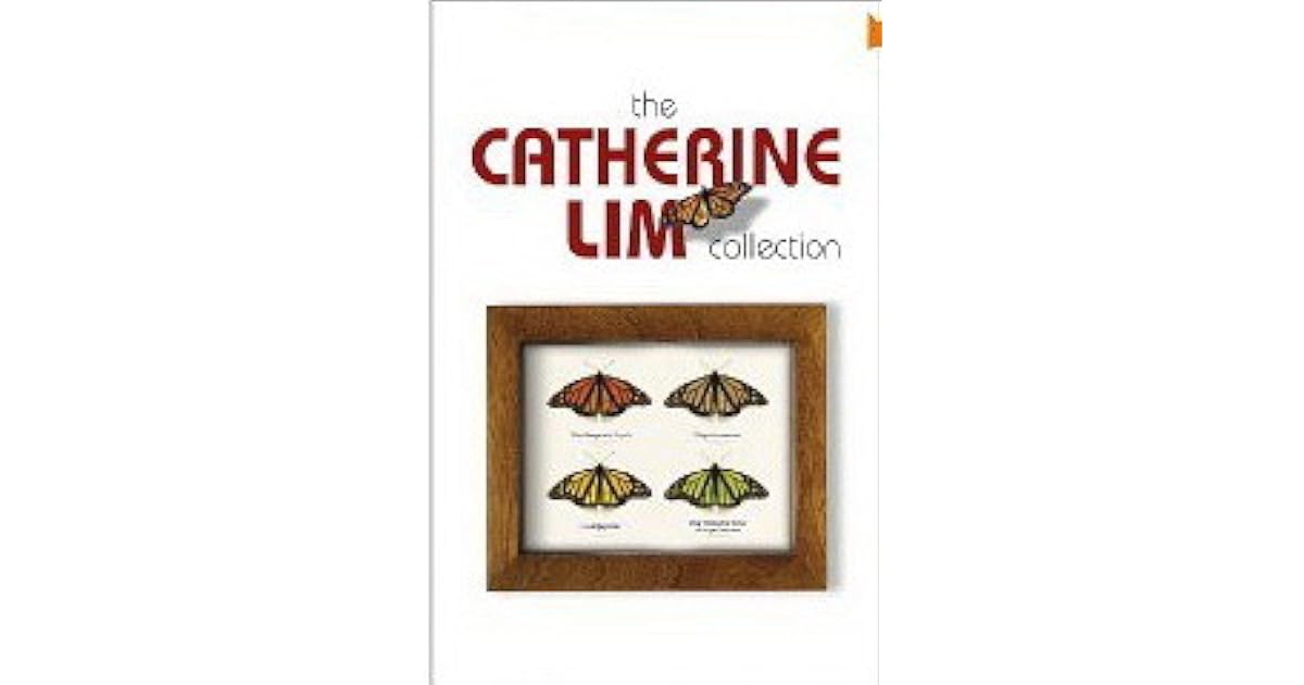 The Catherine Lim Collection by Catherine Lim