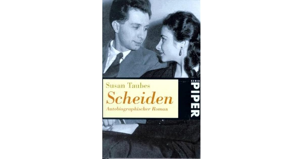 Scheiden. Autobiographischer Roman by Susan Taubes
