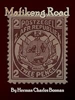Mafeking Road: and Other Stories by Herman Charles Bosman