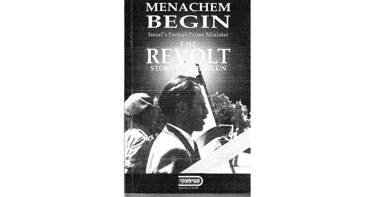 The Revolt by Menachem Begin