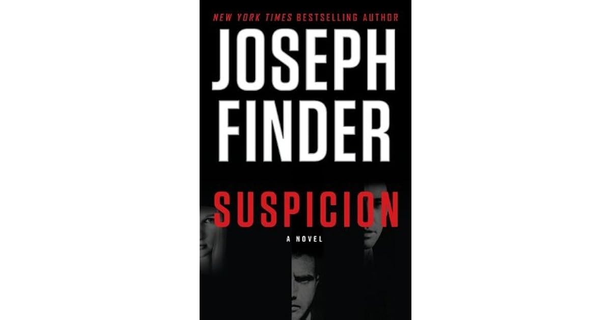 Suspicion by Joseph Finder