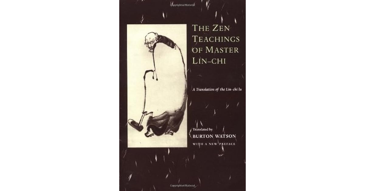 The Zen Teachings of Master Lin-Chi: A Translation of the Lin-Chi Lu by ...