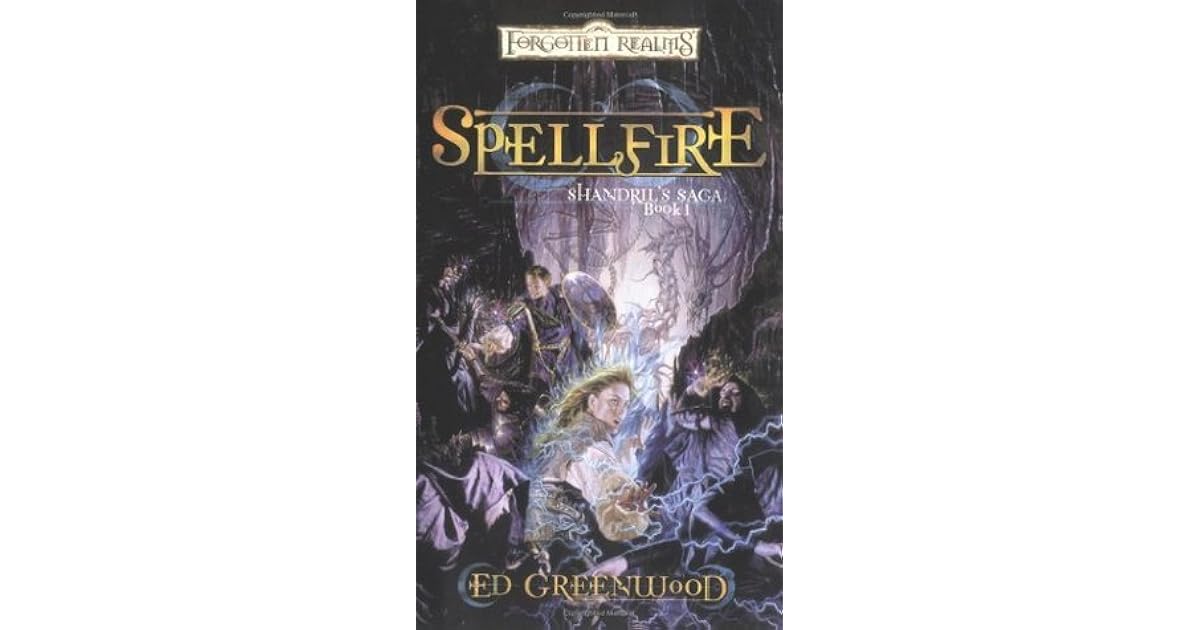 Spellfire (Forgotten Realms: Shandril's Saga, #1) by Ed Greenwood