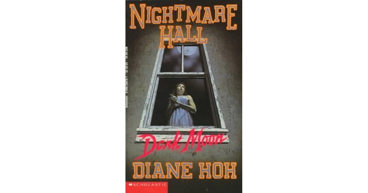 Dark Moon (Nightmare Hall, #23) by Diane Hoh