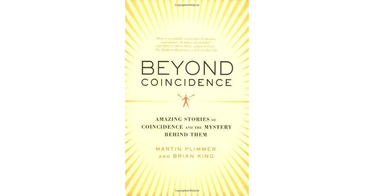 Beyond Coincidence: Amazing Stories of Coincidence and the Mystery ...