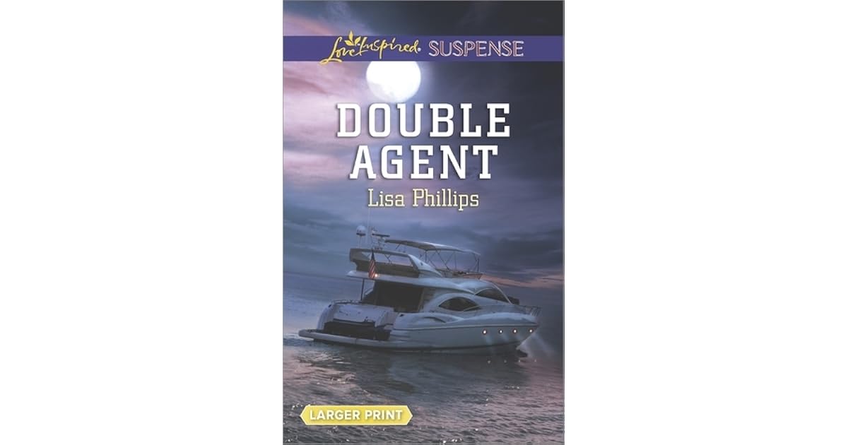 Double Agent by Lisa Phillips