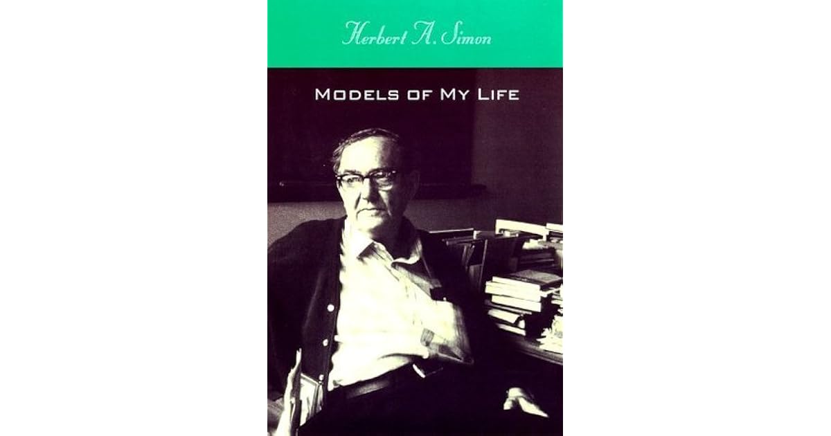 Models of My Life by Herbert A. Simon