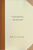 Tickets, Please! by D.H. Lawrence
