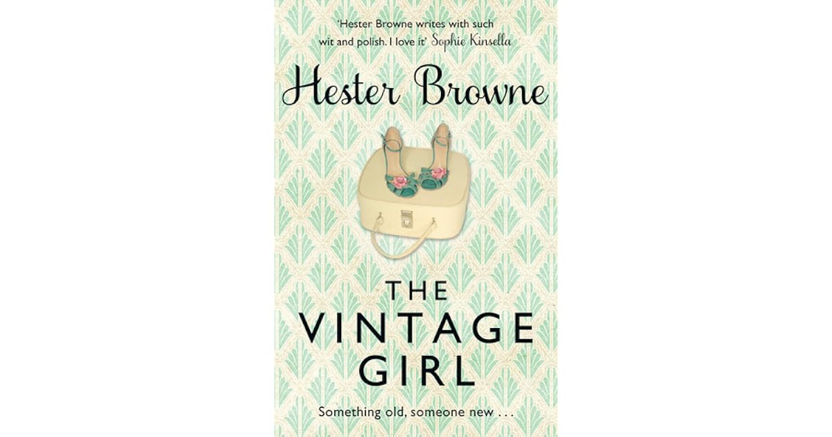 The Vintage Girl by Hester Browne