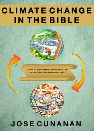Climate Change In the Bible: Bible Scan of Ecological and Environmental ...