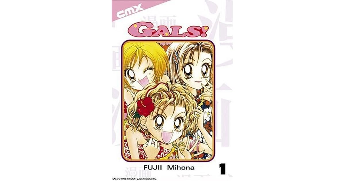 Gals! Vol. 1 (Gals!, #1) by Mihona Fujii