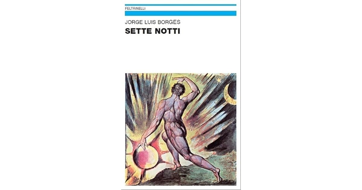 Sette notti by Jorge Luis Borges