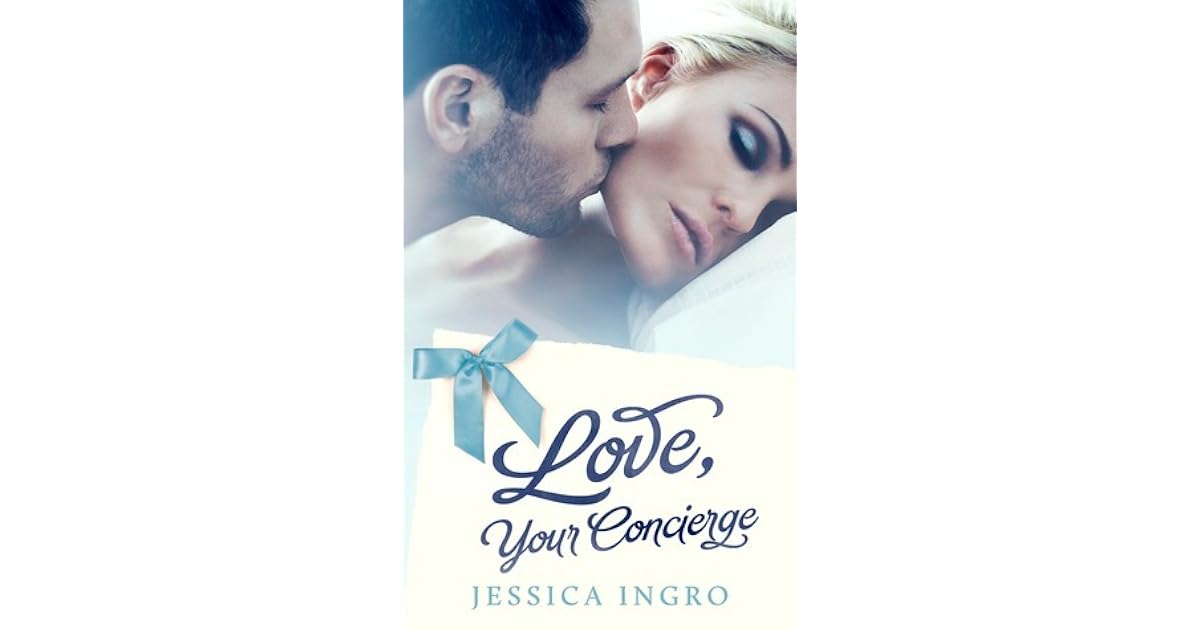 Love, Your Concierge (Concierge, #1) by Jessica Ingro