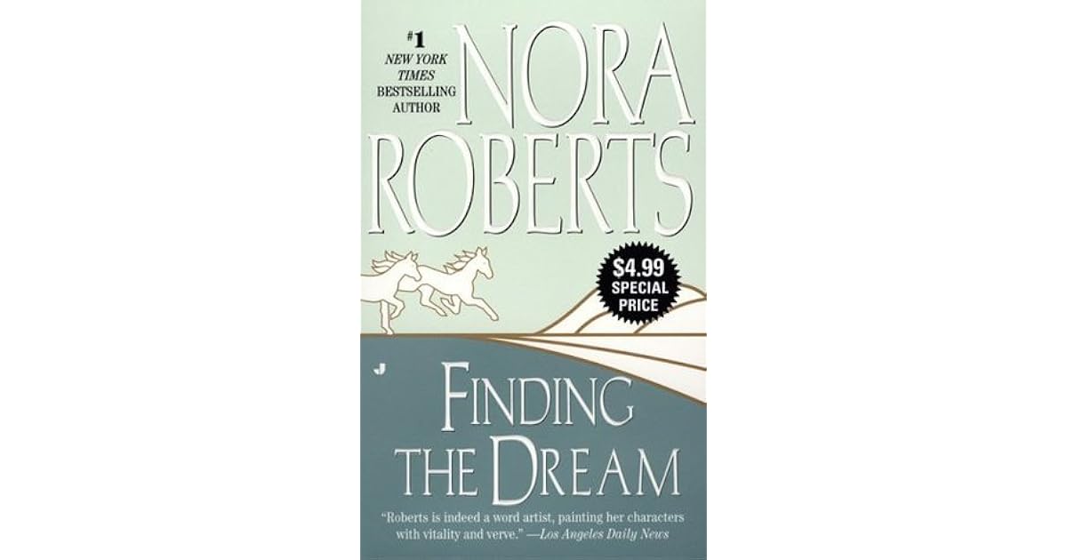 Finding the Dream (Dream Trilogy, #3) by Nora Roberts