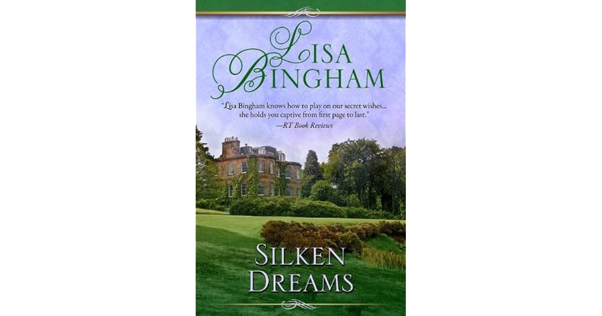 Silken Dreams by Lisa Bingham