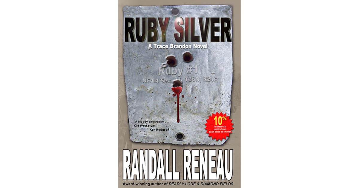 Ruby Silver (Trace Brandon #3) by Randall Reneau