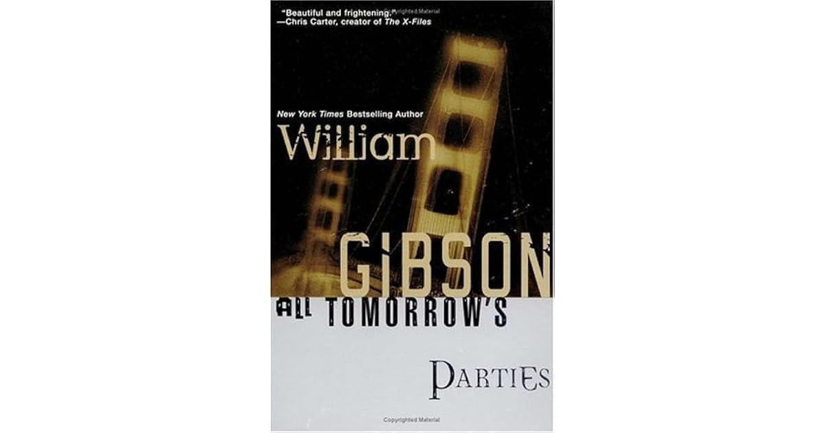All Tomorrow's Parties (Bridge Trilogy, #3) by William Gibson