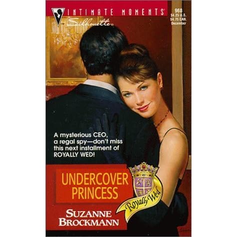 Undercover Princess (Royally Wed, #2) by Suzanne Brockmann — Reviews ...