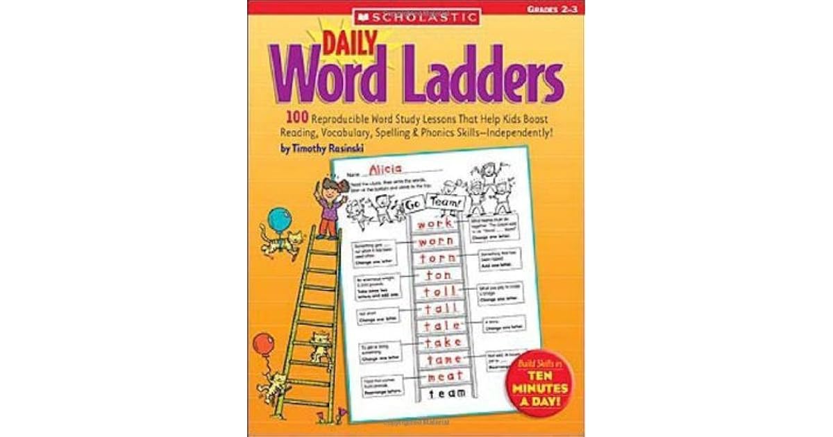 Daily Word Ladders: Grades 2–3: 100 Reproducible Word Study Lessons ...