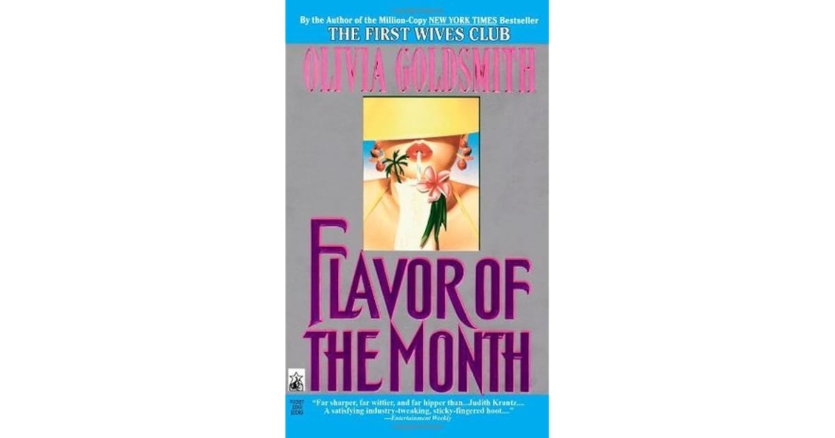 Flavor of the Month by Olivia Goldsmith