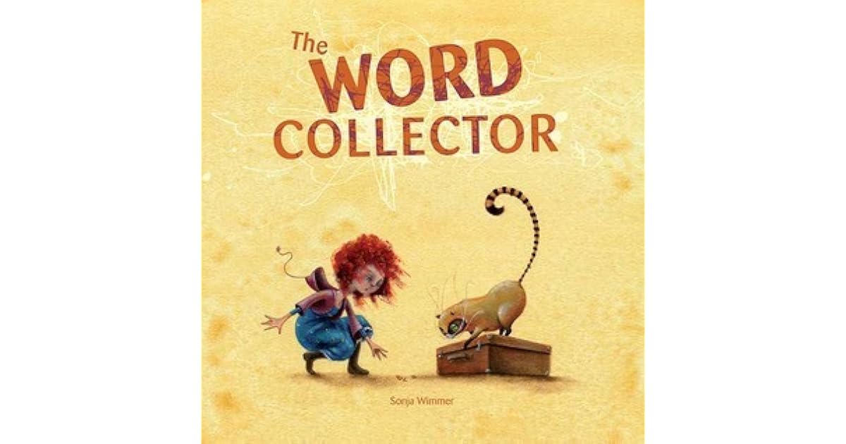 The Word Collector by Sonja Wimmer