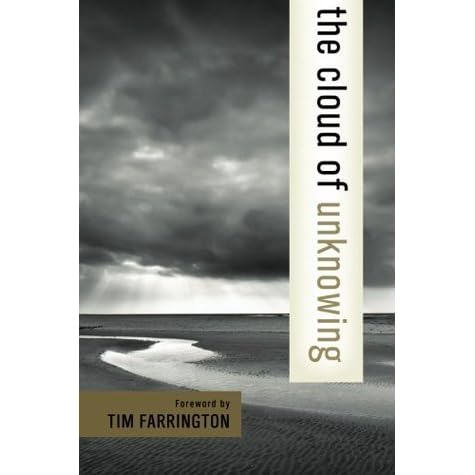 The Cloud of Unknowing by Anonymous — Reviews, Discussion, Bookclubs, Lists