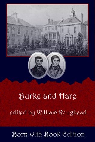 Burke and Hare by William Roughead