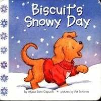 Biscuit's Snowy Day by Alyssa Satin Capucilli