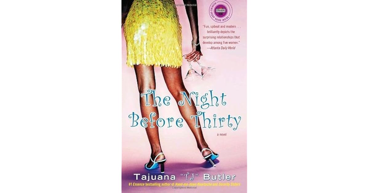 The Night Before Thirty by Tajuana Butler