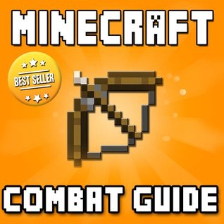Minecraft Combat Guide: Tips & Tricks To Dominate In Battle by ...