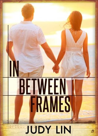 In Between Frames by Judy Lin
